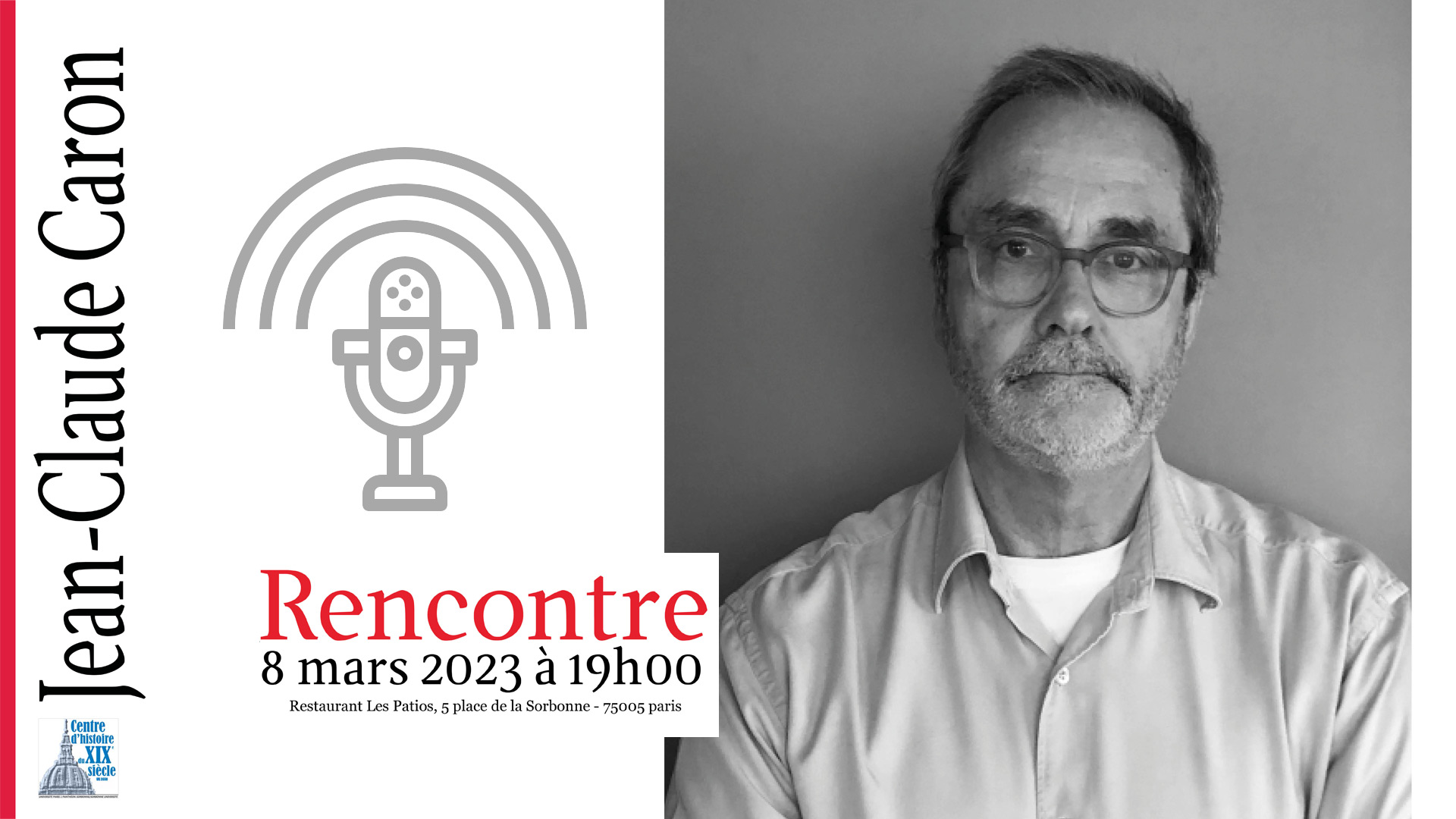 [Podcast] Rencontre avec Jean-Claude Caron - Labo - CRHXIX